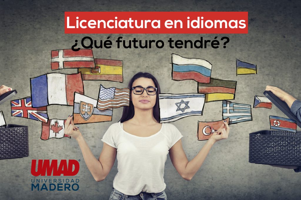 Licenciatura en idiomas, ¿qué debo considerar? – UMAD