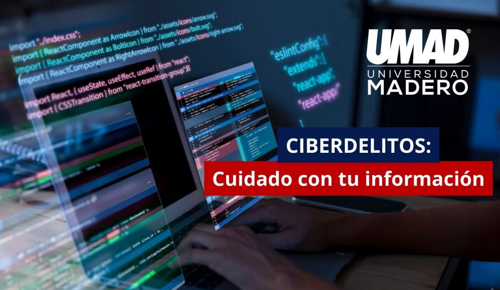 CIBERDELITOS: cuidado con tu información – UMAD